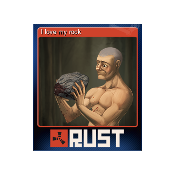 Steam Community Market :: Listings for 252490-I love my rock (Trading Card)